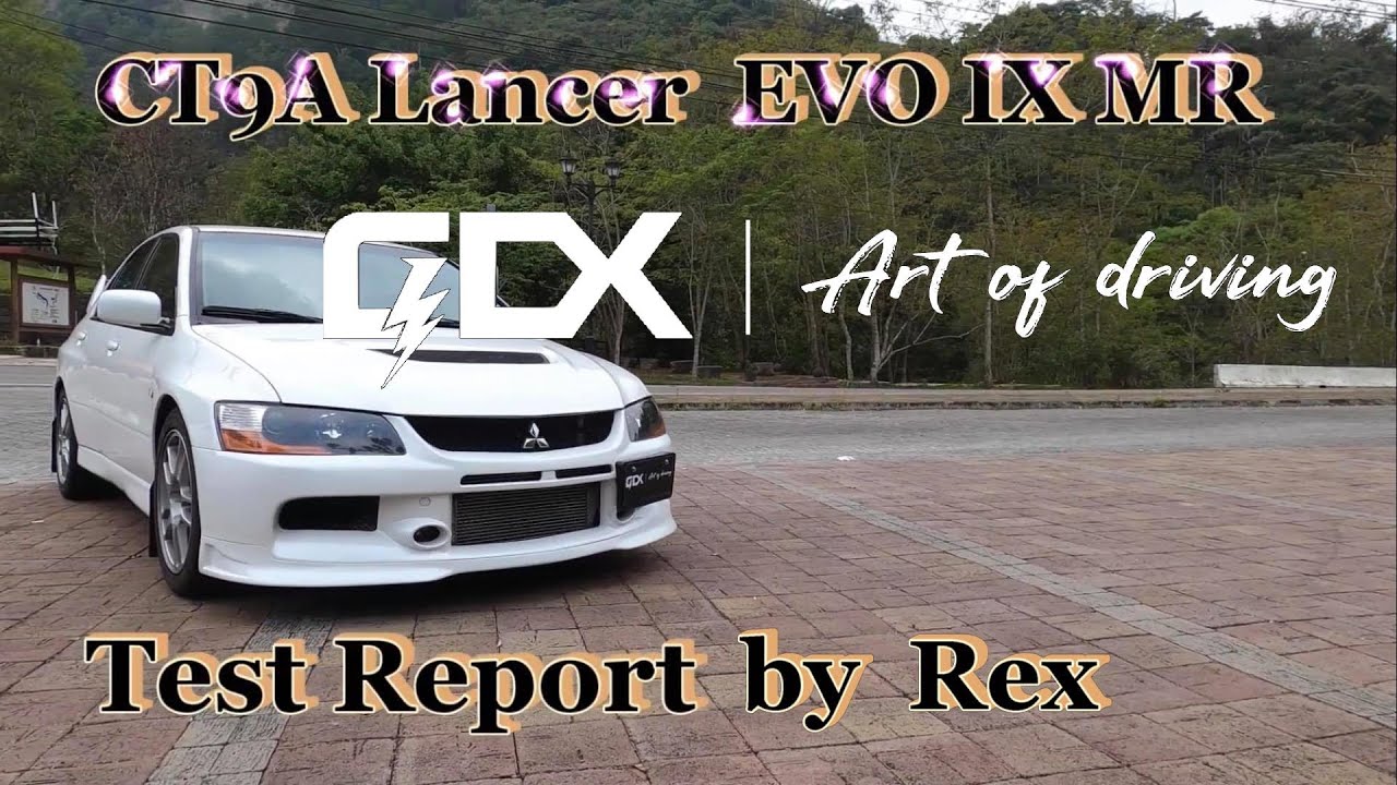 CT9A Lancer Evo 9 MR試駕心得! - YouTube