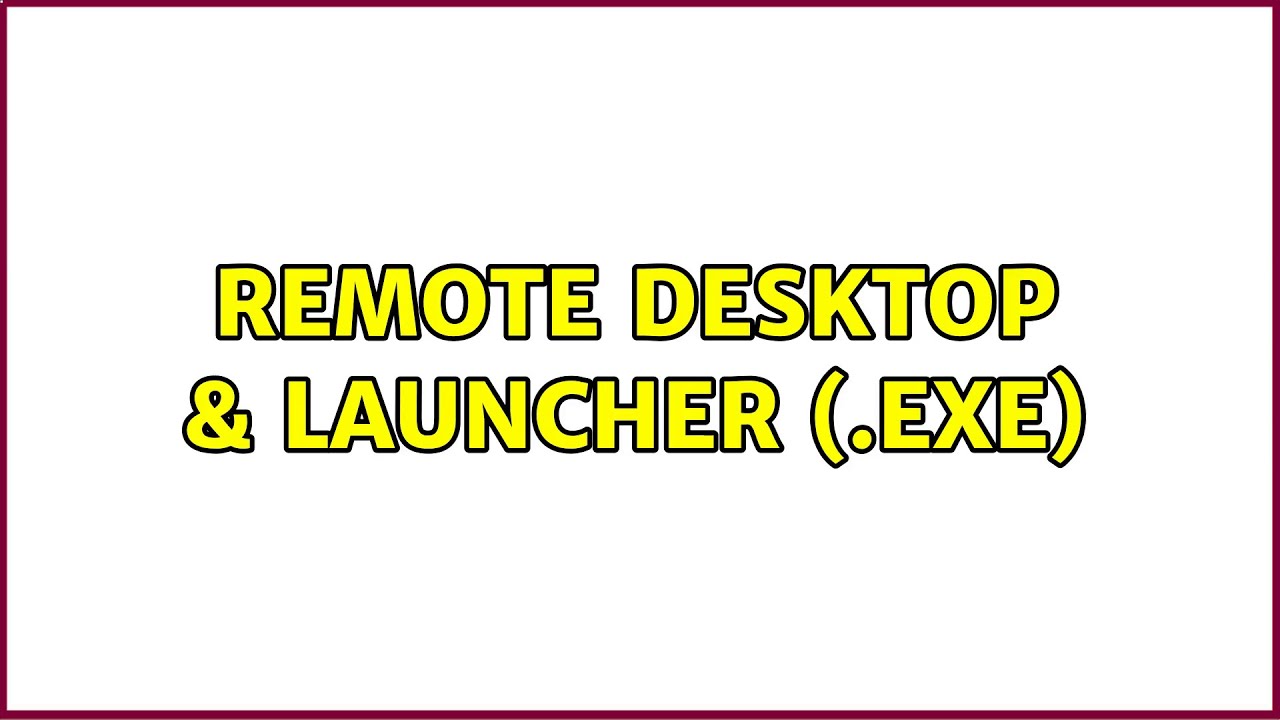 Launcher.exe Windows 10