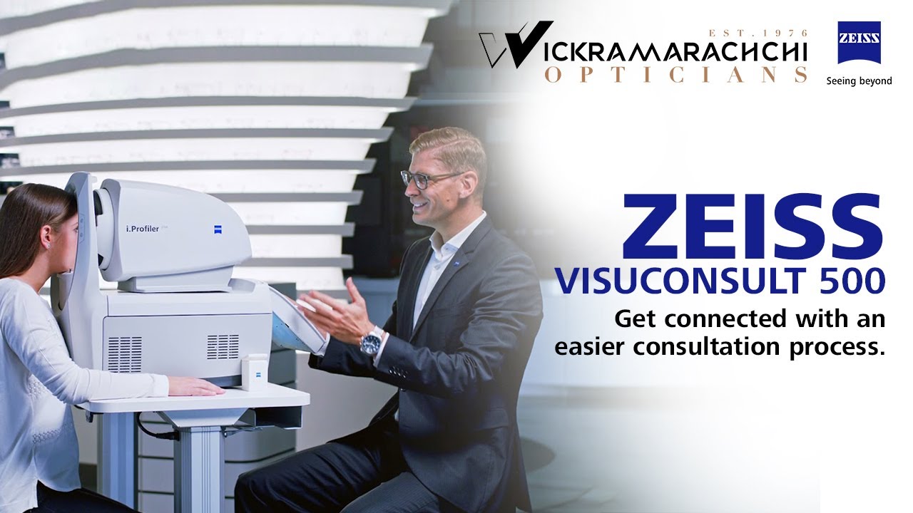 ZEISS VISUCONSULT 500 | ZEISS Vision Center Colombo | Wickramarachchi ...
