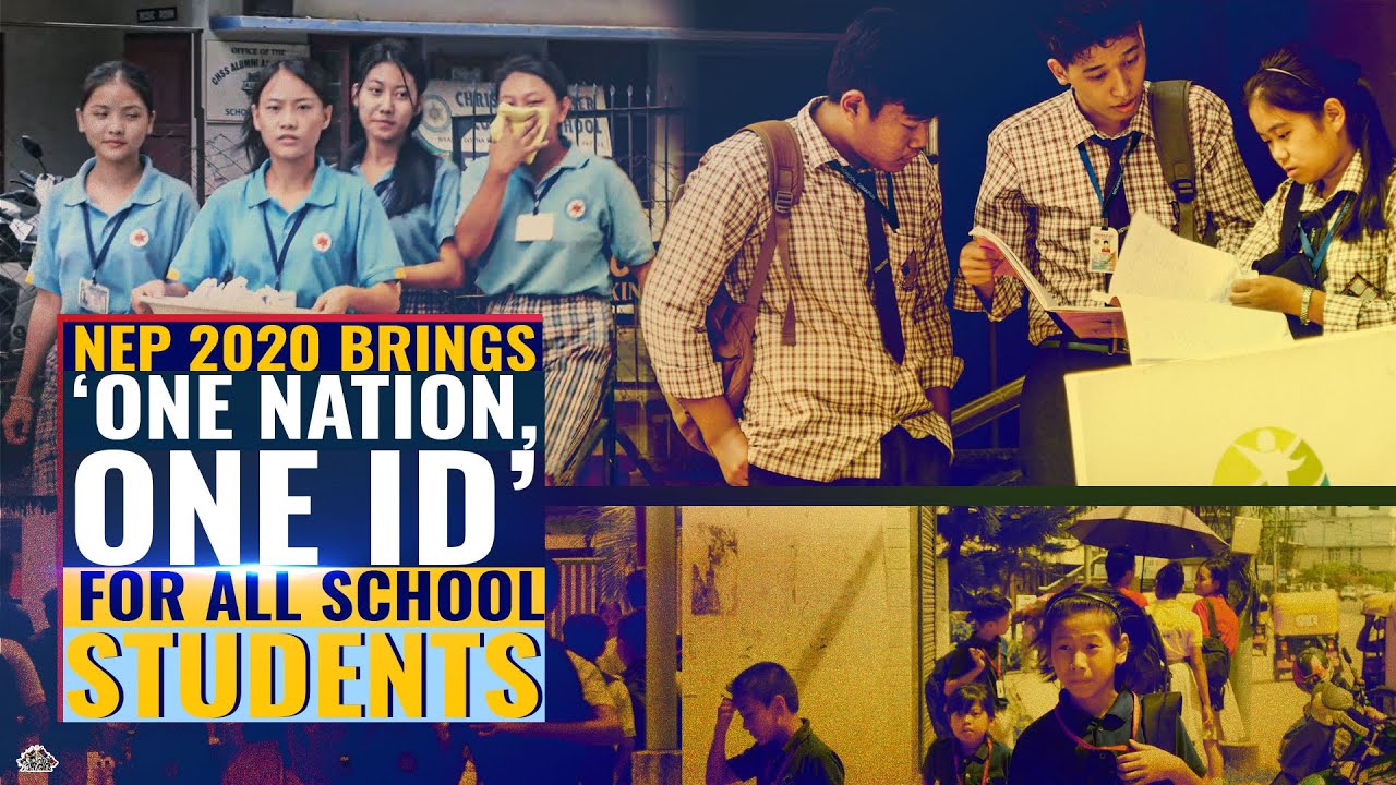 ‘ONE NATION, ONE ID’ FOR ALL SCHOOL STUDENTS AS PER NATIONAL EDUCATION ...