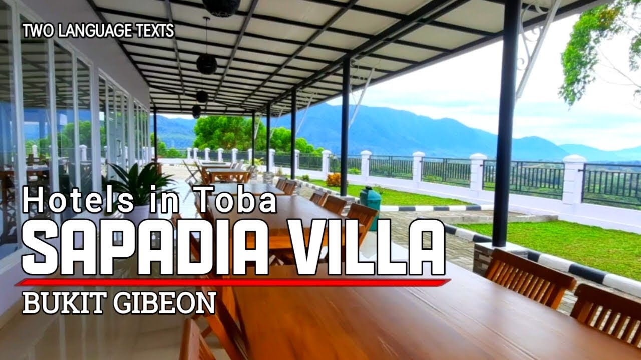 SAPADIA VILLA BUKIT GIBEON | HOTEL DI PARAPAT | WISATA PARAPAT DANAU ...