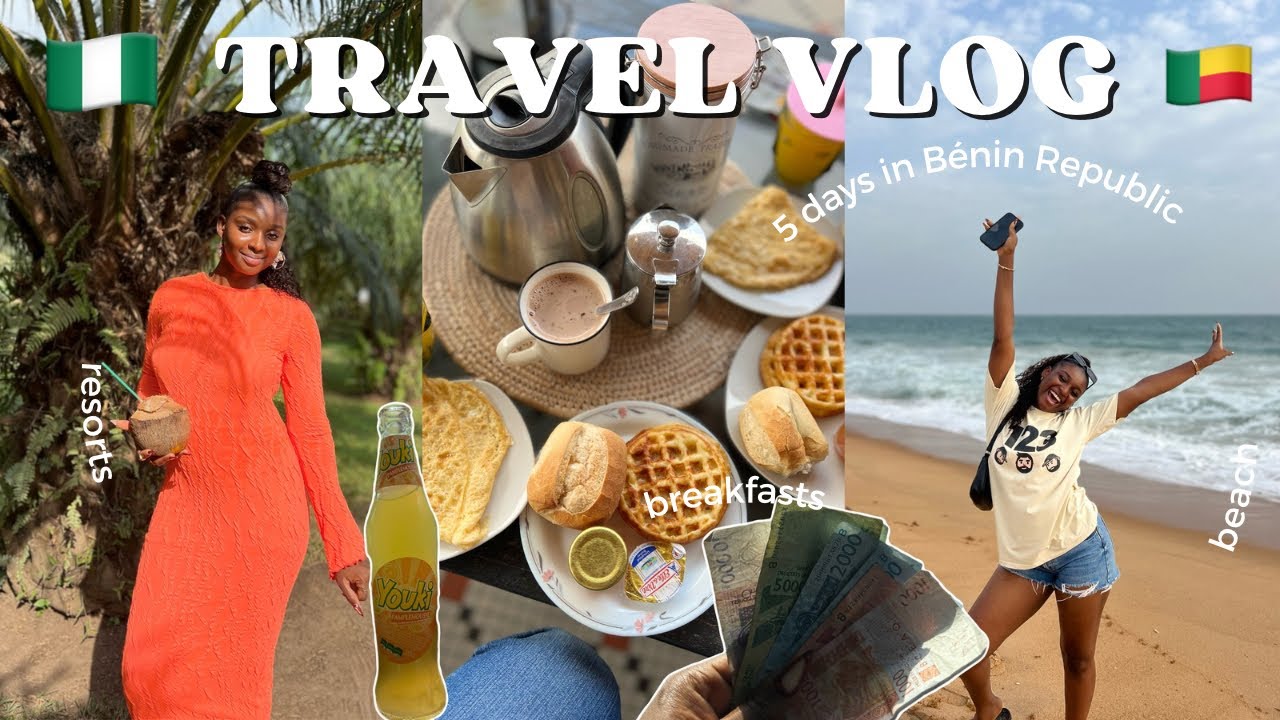 GIRLS TRIP TO BÉNIN REPUBLIC🇧🇯 - exploring Cotonou for 5 days, going to ...