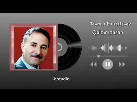 Qəlbimdəsən- Teymur Mustafayev( Rəsmi musiqi videosu)
