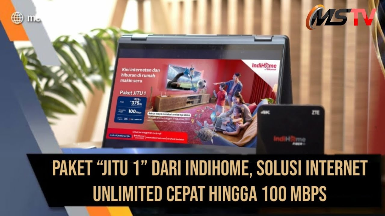 Paket “JITU 1” dari IndiHome, Solusi Internet Unlimited Cepat hingga ...
