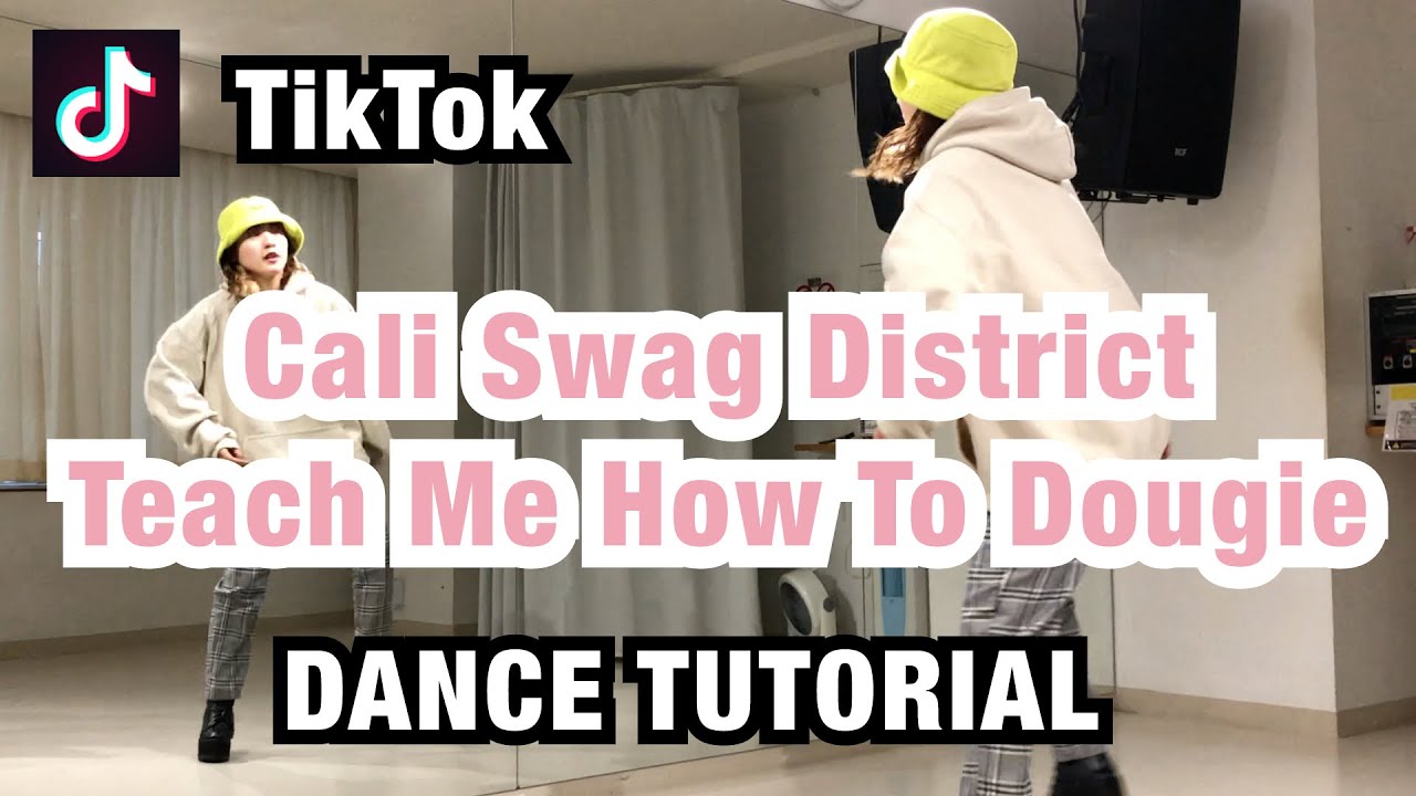 【TikTokダンスレクチャー】Teach Me How To Dougie - Cali Swag District / Dance ...