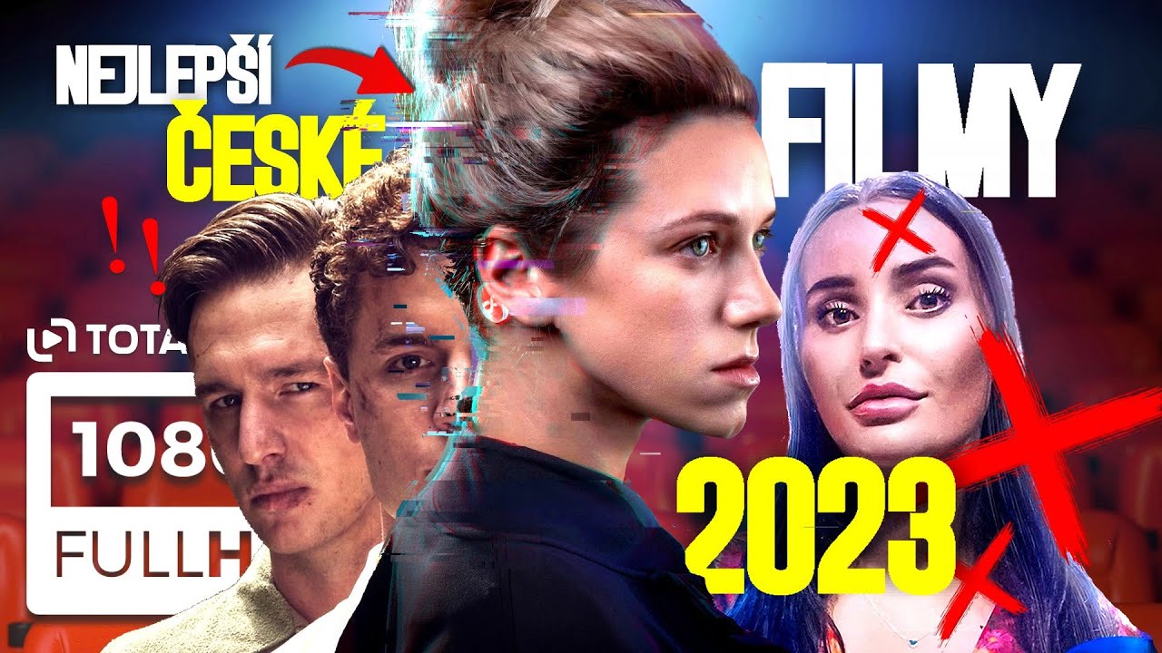 Nejlepší české filmy roku 2023 podle Totalfilmu #TOP15 - YouTube
