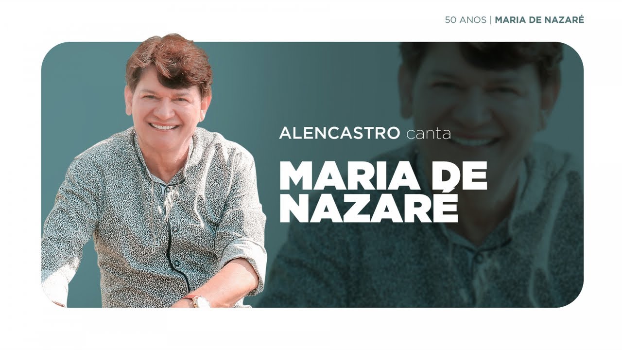 Alencastro - Maria de Nazaré - YouTube