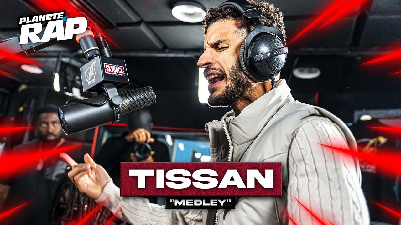 Tissan - Medley #PlanèteRap - YouTube