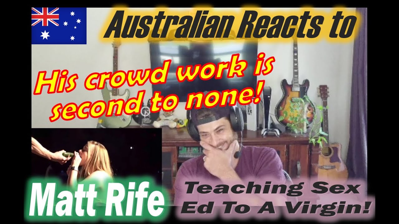 Matt Rife Teaching Sex Ed To A Virgin (Australian Reacts) - YouTube