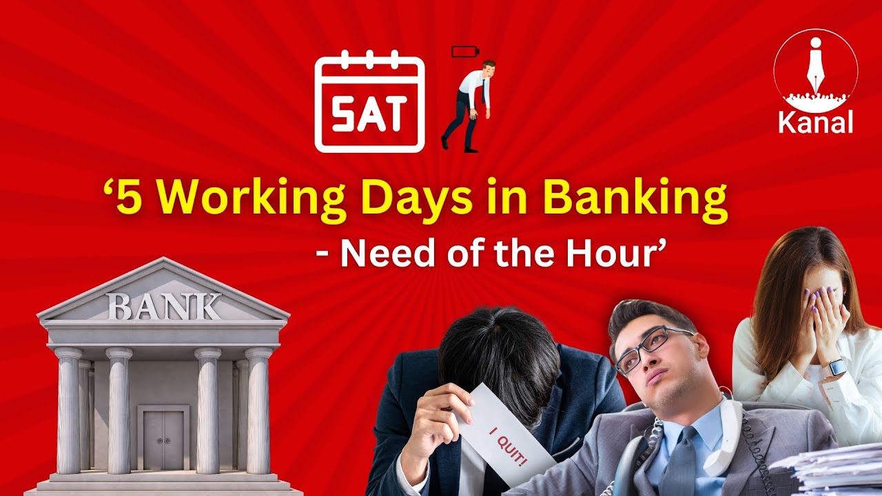5DaysBanking: Bankers Urgently Demand 2 Days Off Per Week ...