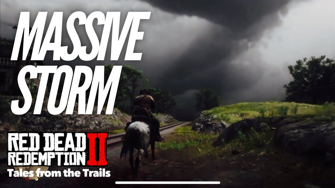 Red Dead Redemption 2: Massive Storm - YouTube
