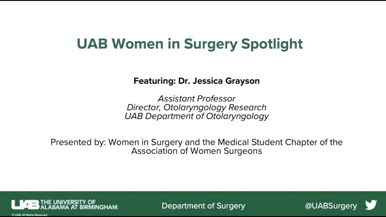 UAB Women in Surgery Spotlight with Dr. Jessica Grayson - YouTube