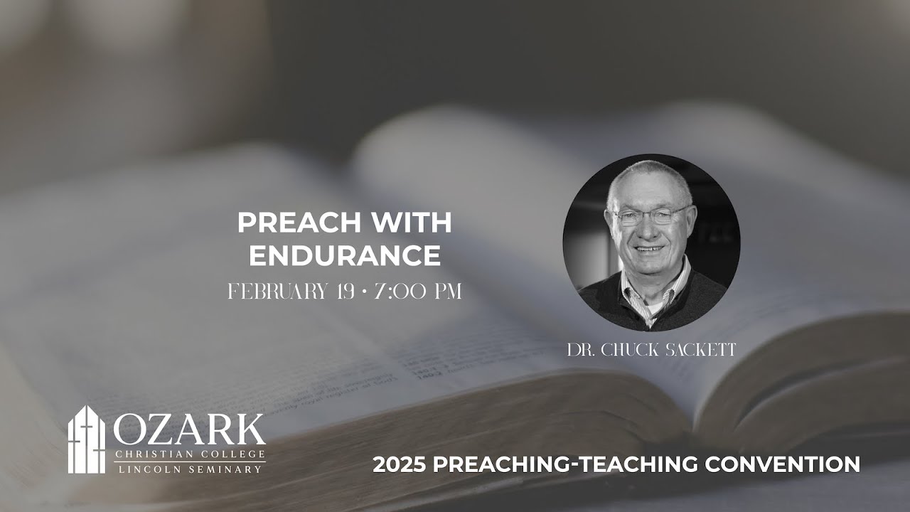 Wednesday Evening Session (Dr. Chuck Sackett) | Preaching-Teaching ...