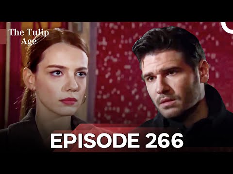 The Tulip Age Episode 266