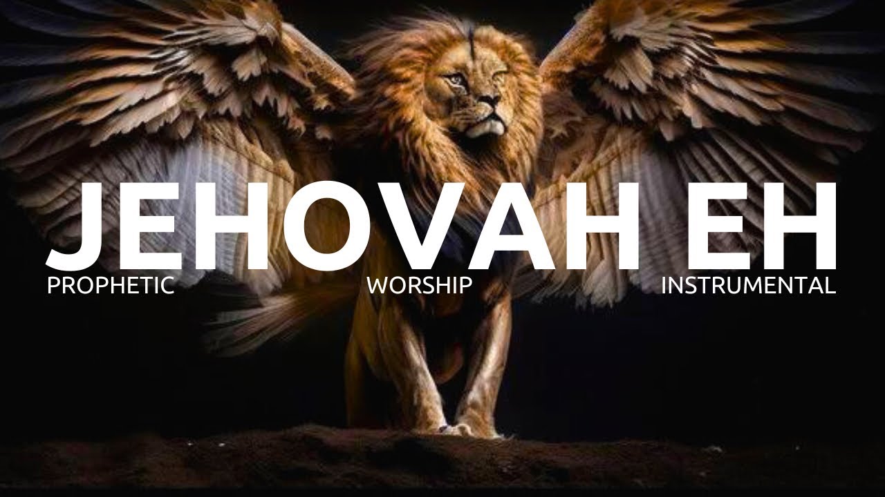 JEHOVAH EH || 1 HOUR SOAKING WORSHIP INSTRUMENTAL || PRAYER AND ...