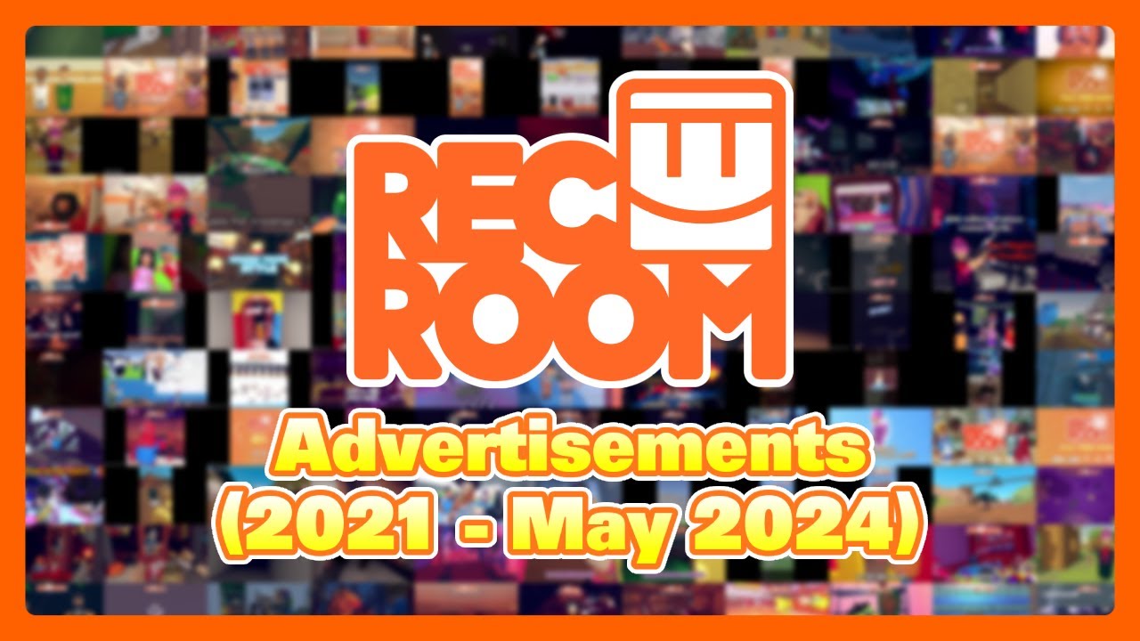 The ULTIMATE Rec Room Ads Compilation (July 2021 - March 2024) - YouTube