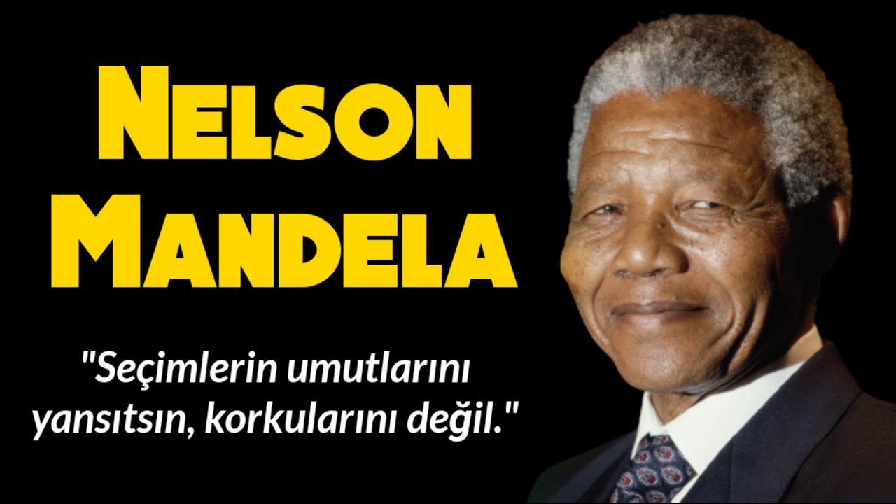 Nelson Mandela - Güney Afrika Cumhuriyeti'nin İlk Siyahî Devlet ...