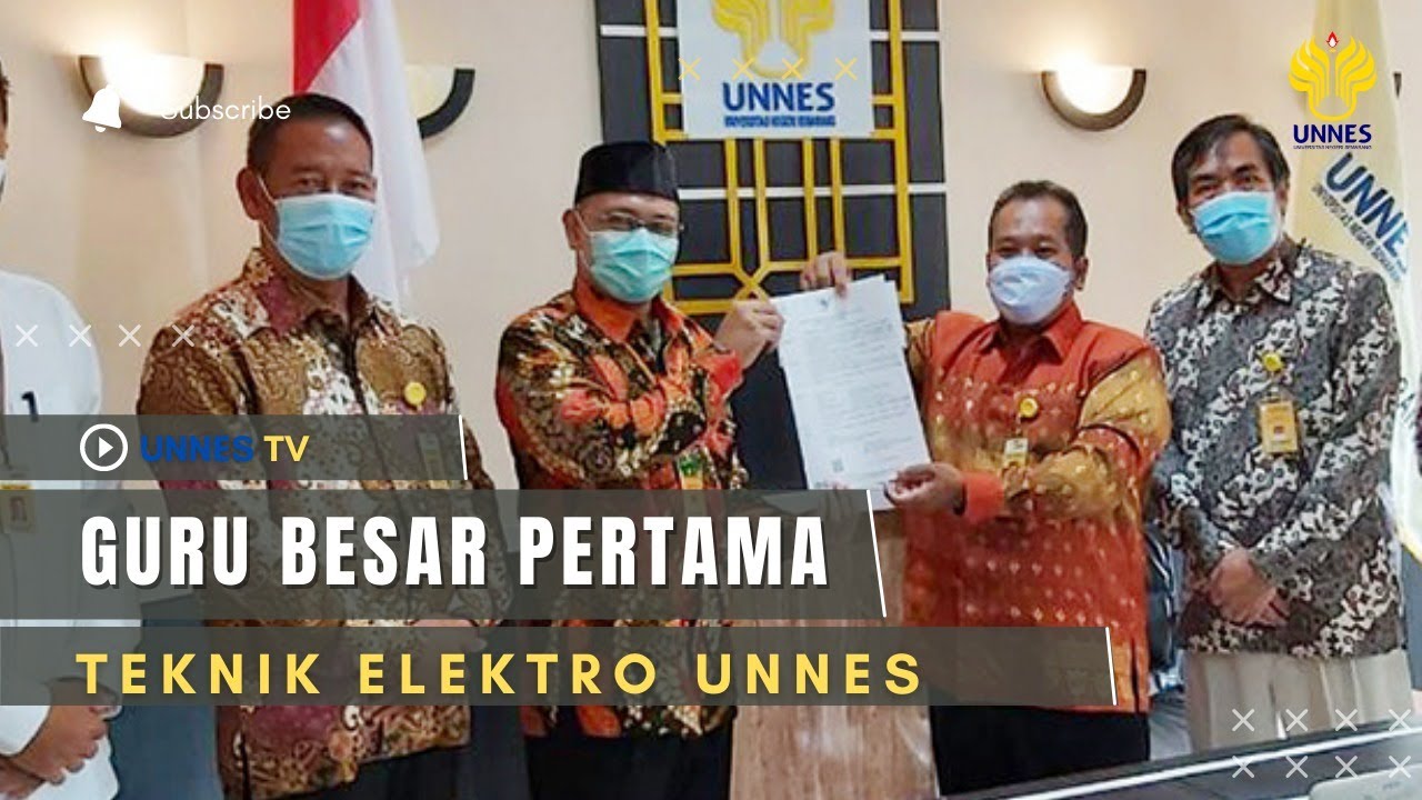 UNNES TV - Guru Besar Pertama Teknik Elektro UNNES - YouTube