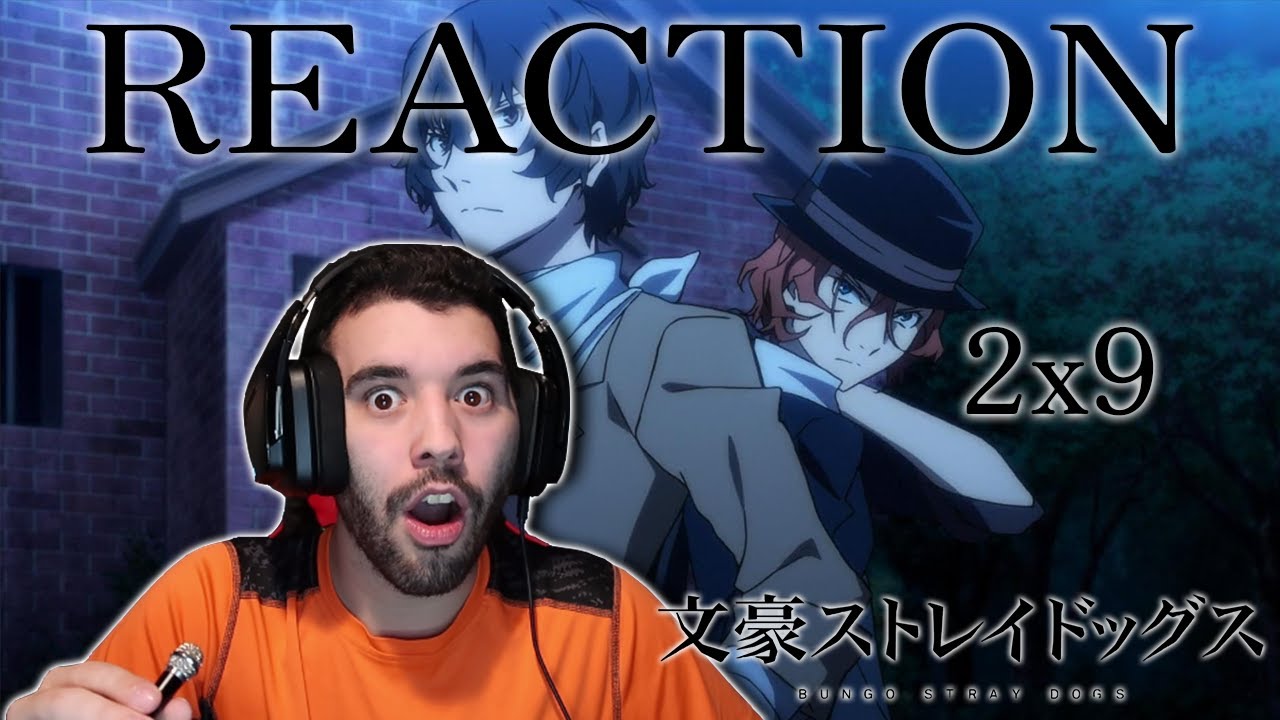 The Ultimate Duo!! Bungo Stray Dogs 2x9 REACTION!! "Double Black" - YouTube