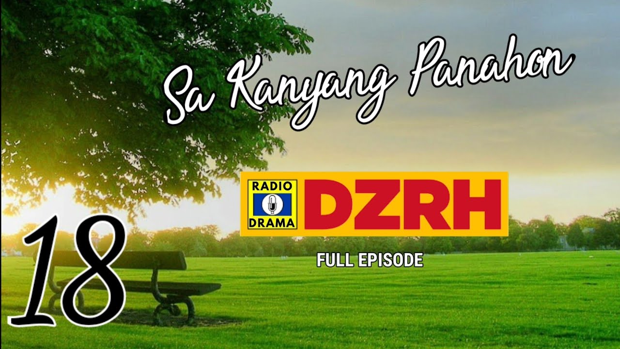 Sa Kanyang Panahon - Ang Karanasan Ni Sally | DZRH Pinoy Classic Radio ...