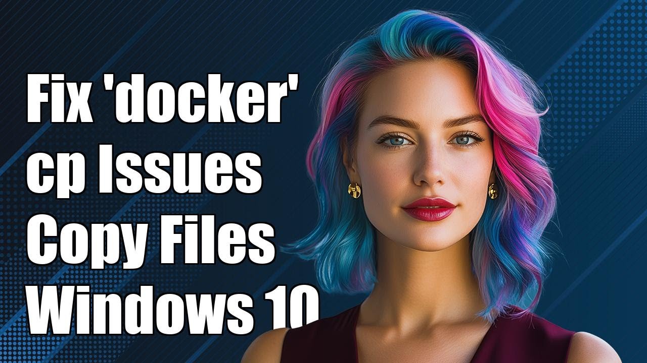 Fixing 'docker cp' Issues: Unable to Copy Files to Windows Containers ...