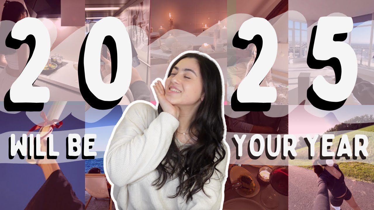make 2025 your best year yet - YouTube