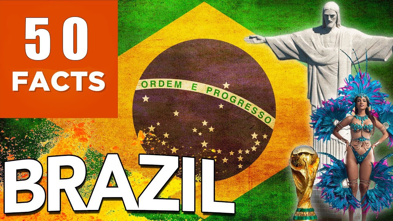 50 Amazing FACTS about BRAZIL, after which you will GIVE UP - YouTube