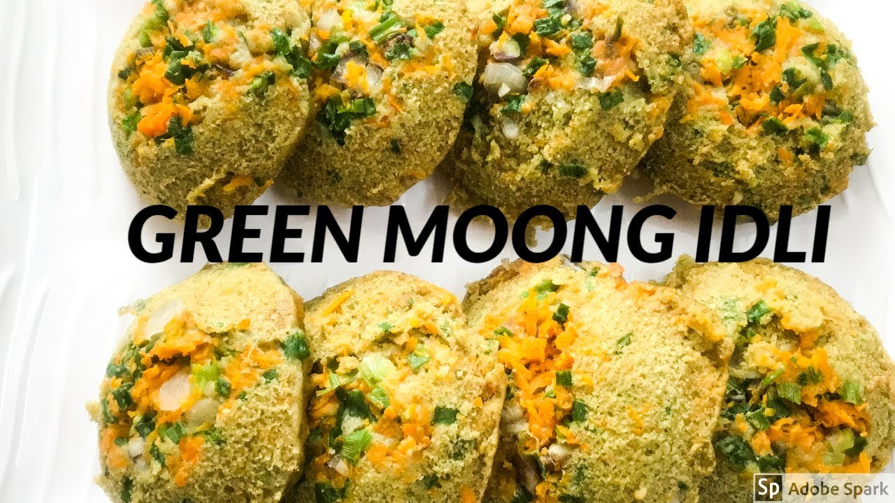 Green gram idli|Rice & Moong Idli|Idli varieties|Moong Dal idli ...