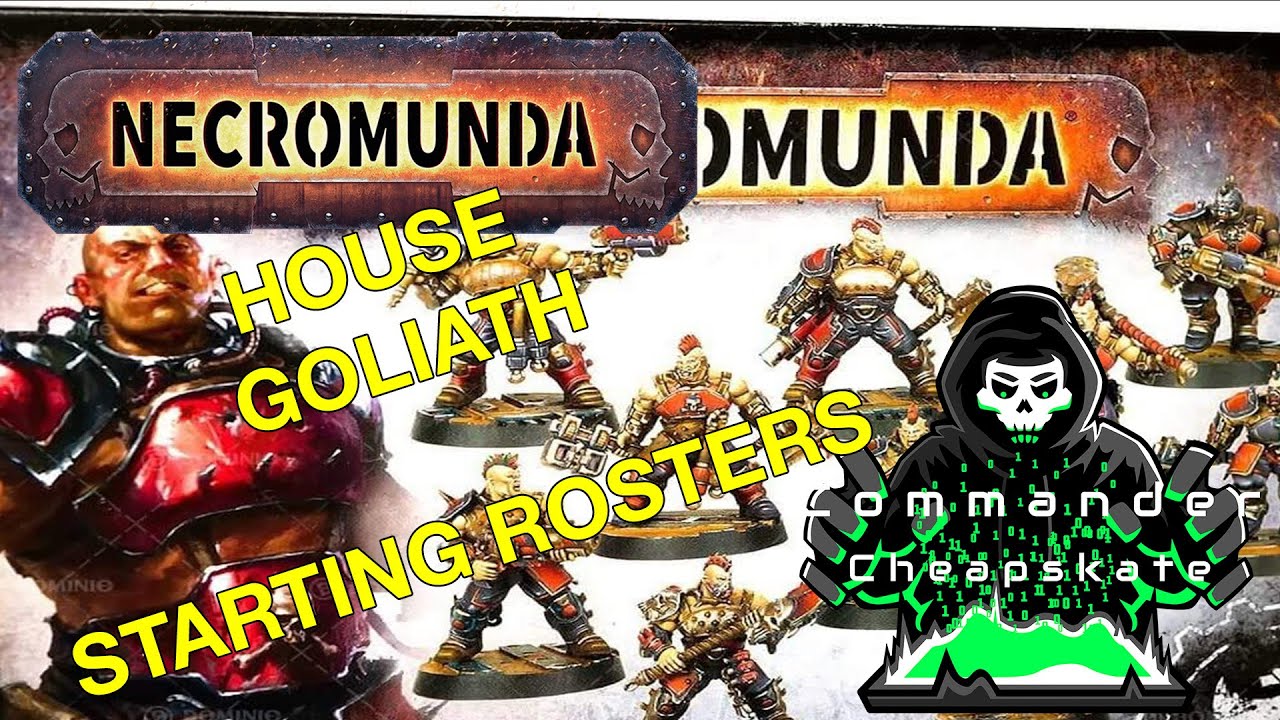 House Goliath Starting Rosters Necromunda 2021 - YouTube