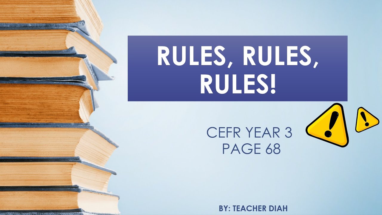 CEFR YEAR 3- MODULE 7 : RULES, RULES, RULES! PAGE 68 - YouTube