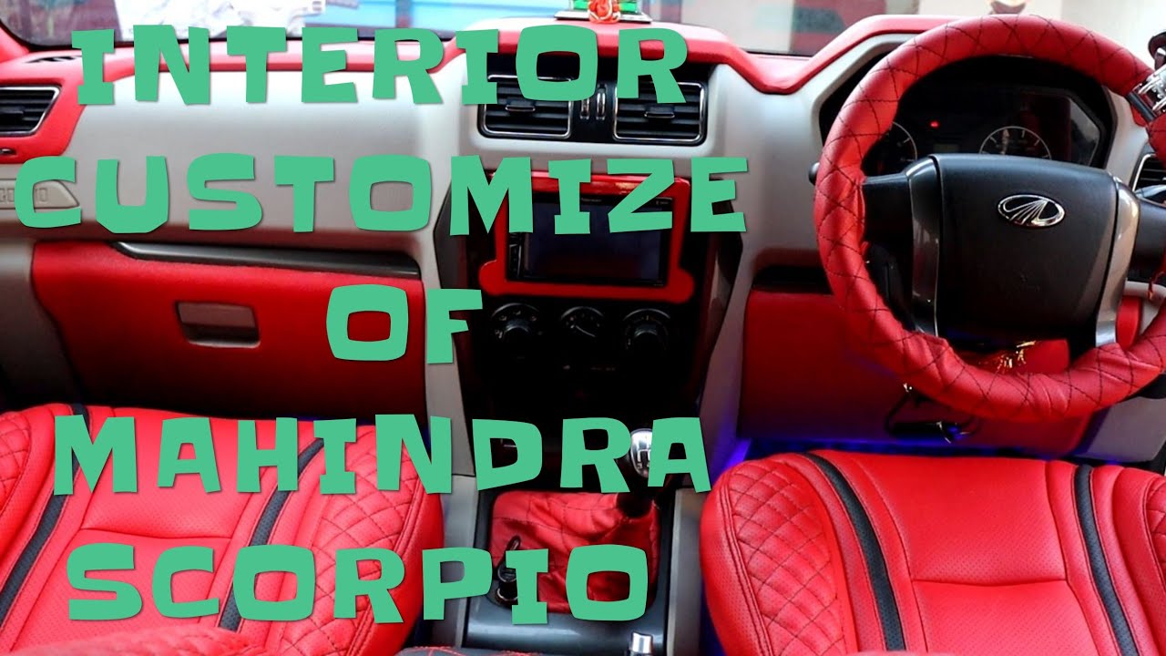 Modified Mahindra Scorpio Awesome Interior With Customize Lighting Work ...