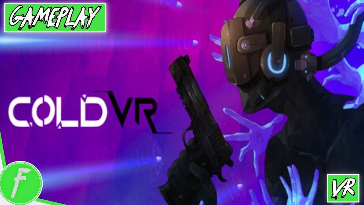COLD VR Gameplay HD (PC) | NO COMMENTARY - YouTube