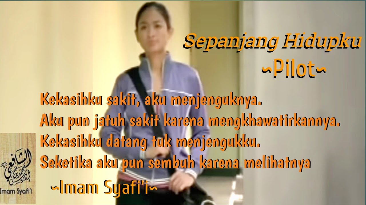 Sepanjang Hidupku~Pilot [Lirik Lagu] - YouTube