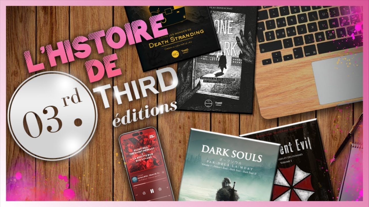 📚 L'Histoire de THIRD EDITIONS : création, univers & décryptage avec ...