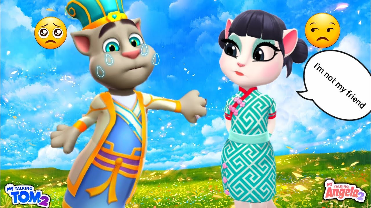 My Talking Angela 2 And My Talking Tom 2 💞 You are not my friend. I ...