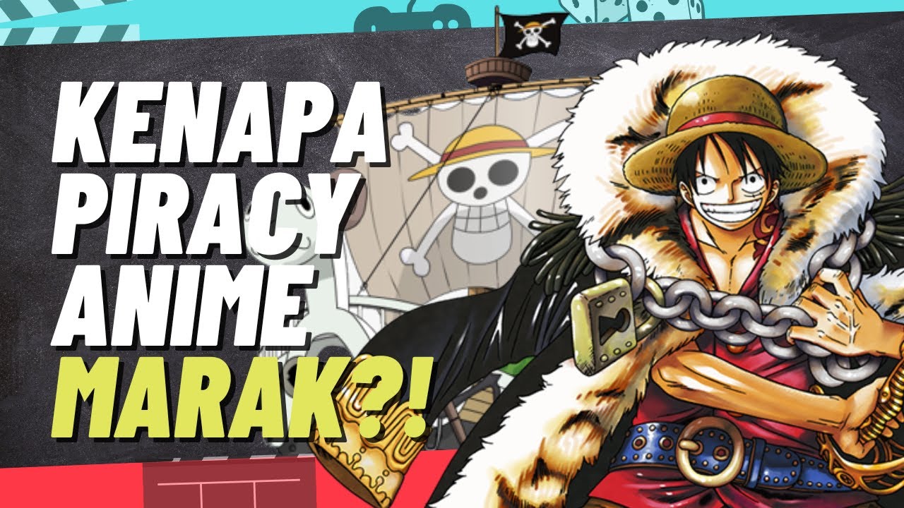 Ngebahas Isu Anime dan Manga Bajakan (Piracy) | Nerds After Work ...
