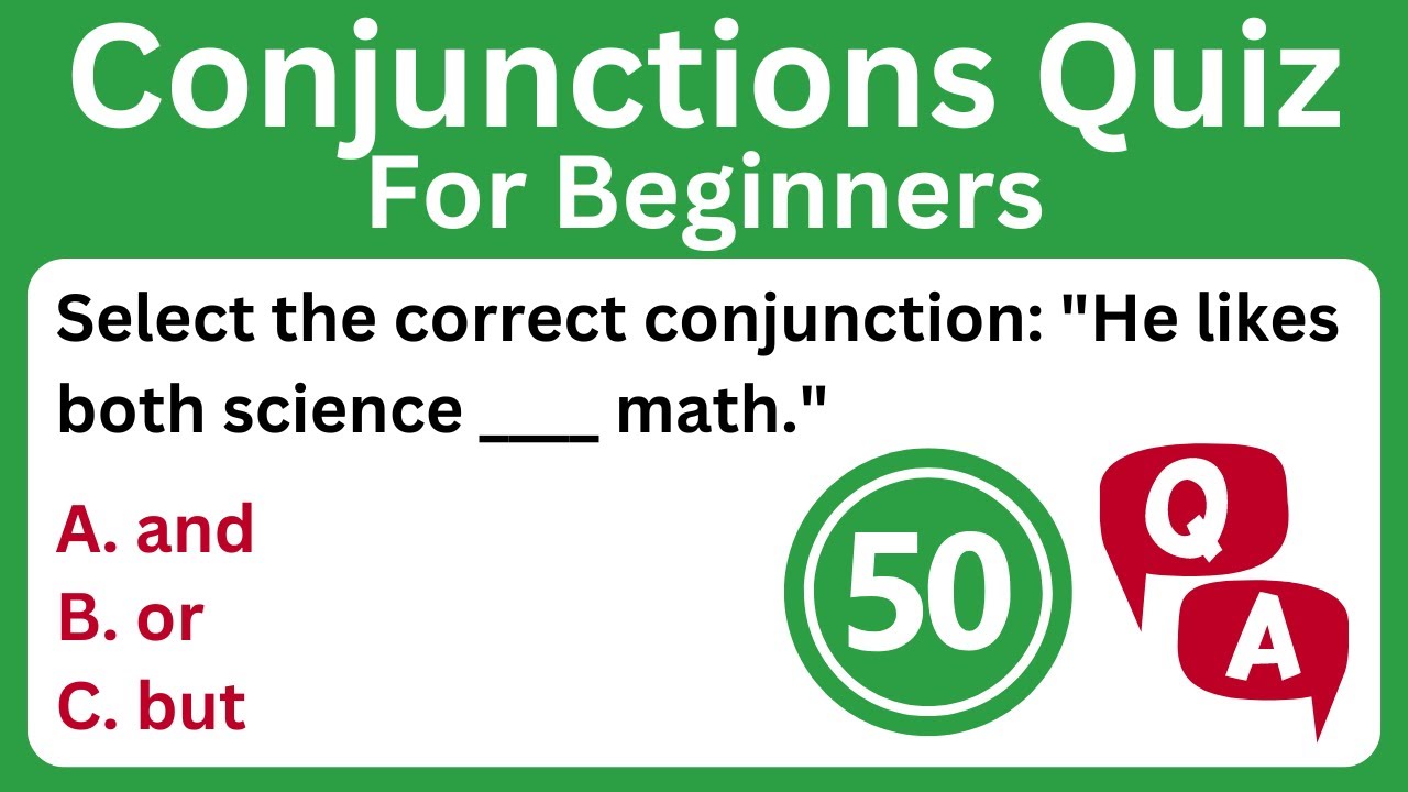 50 Conjunctions Questions to Test Your Grammar Skills! Are You Up for ...