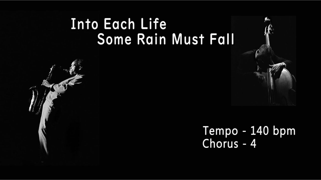 Into Each Life Some Rain Must Fall - ( Bb 🎷 ) - YouTube