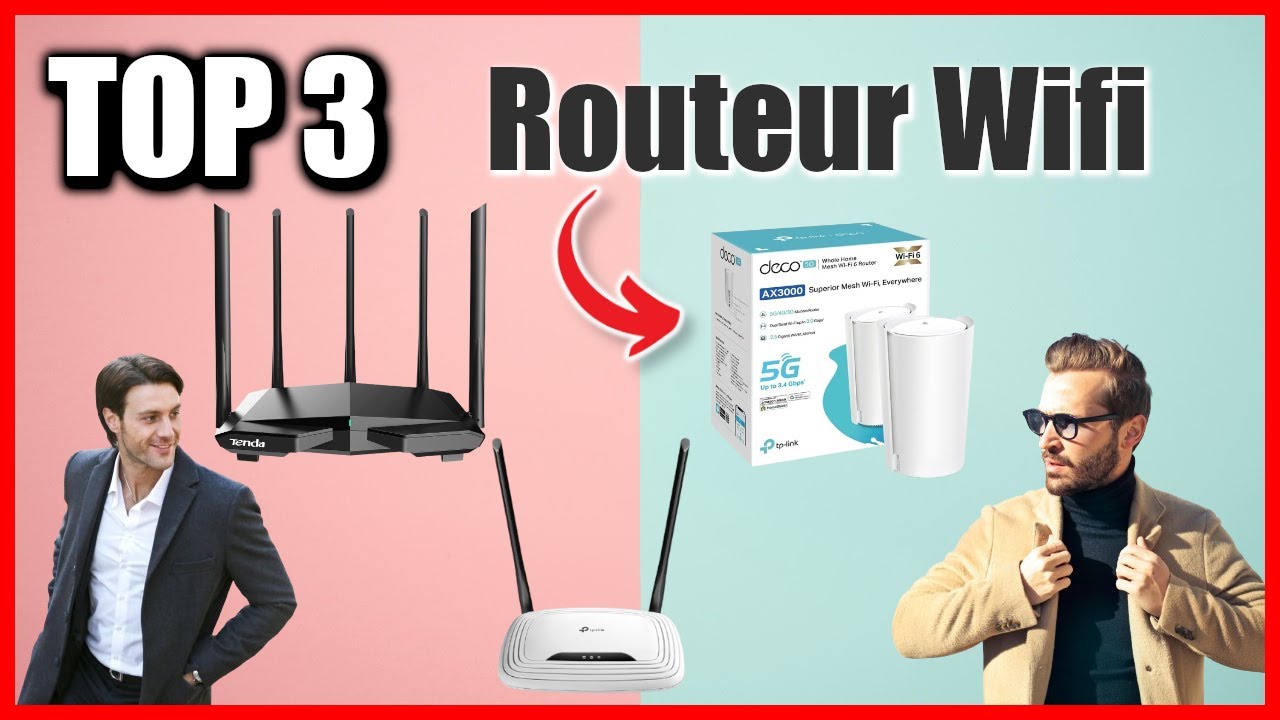 TOP 3 : MEILLEUR ROUTEUR WIFI 2024 - YouTube