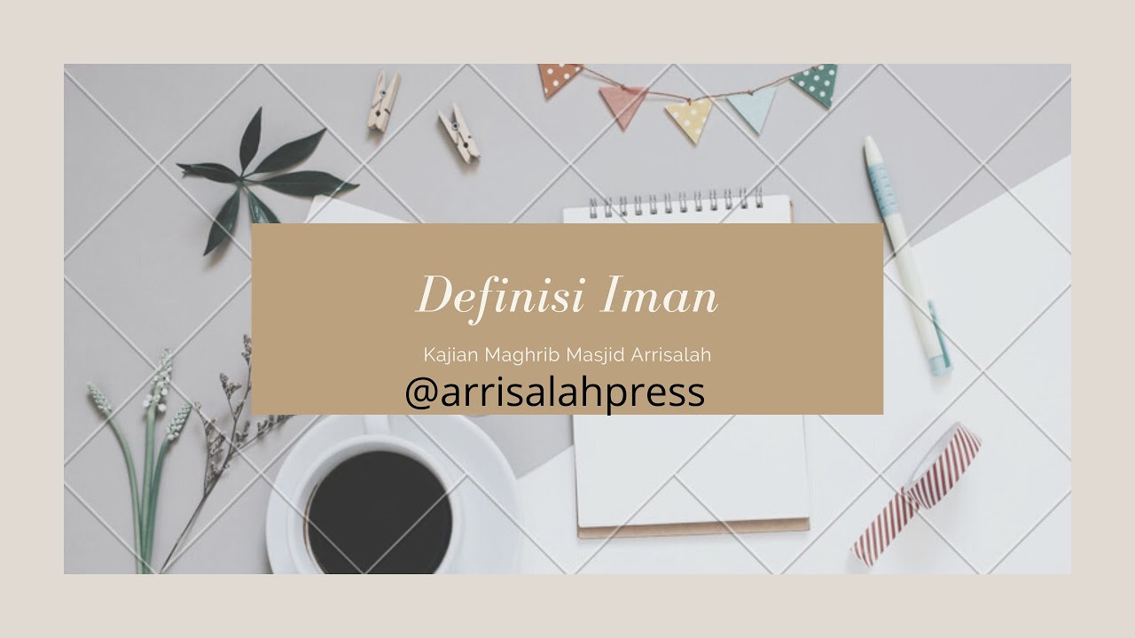 Definisi Iman - YouTube