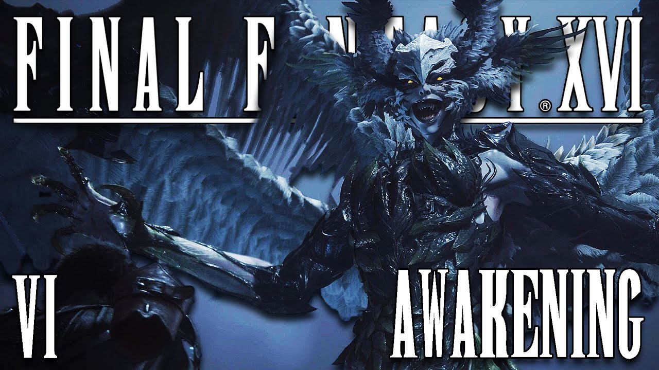 Final Fantasy XVI | Part 6 | AWAKENING - YouTube