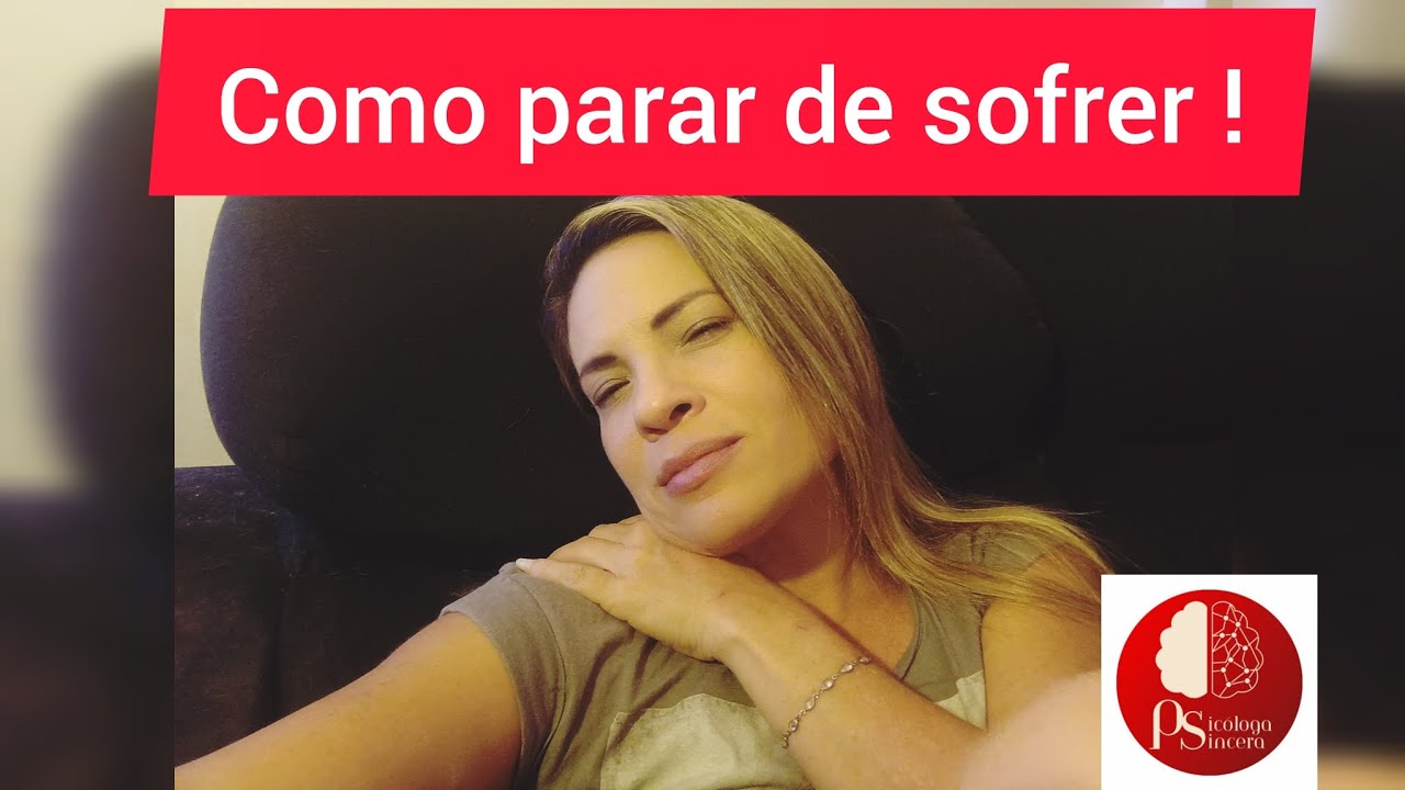 Como parar de sofrer ?! - YouTube