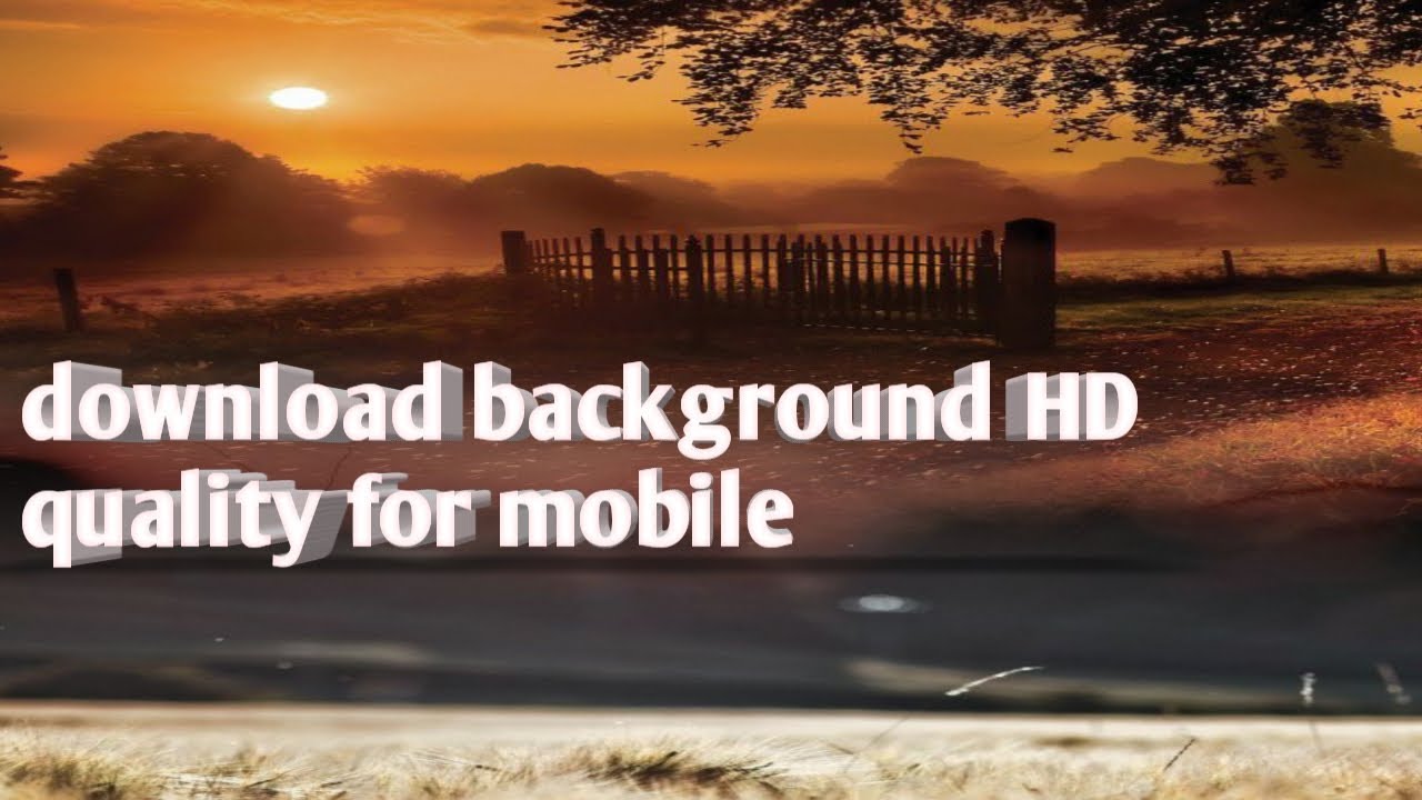 Mobile se HD quality mein download background - YouTube