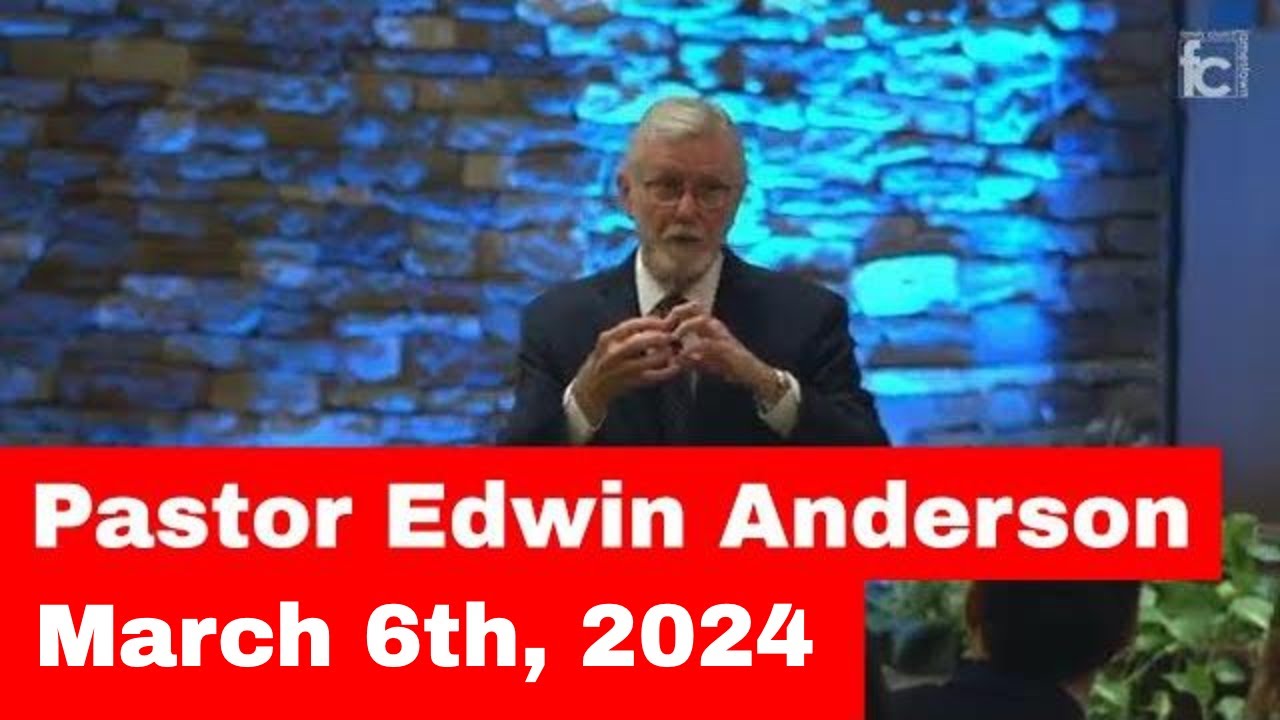 Pastor Edwin Anderson WED AM // March 6th, 2024 - YouTube