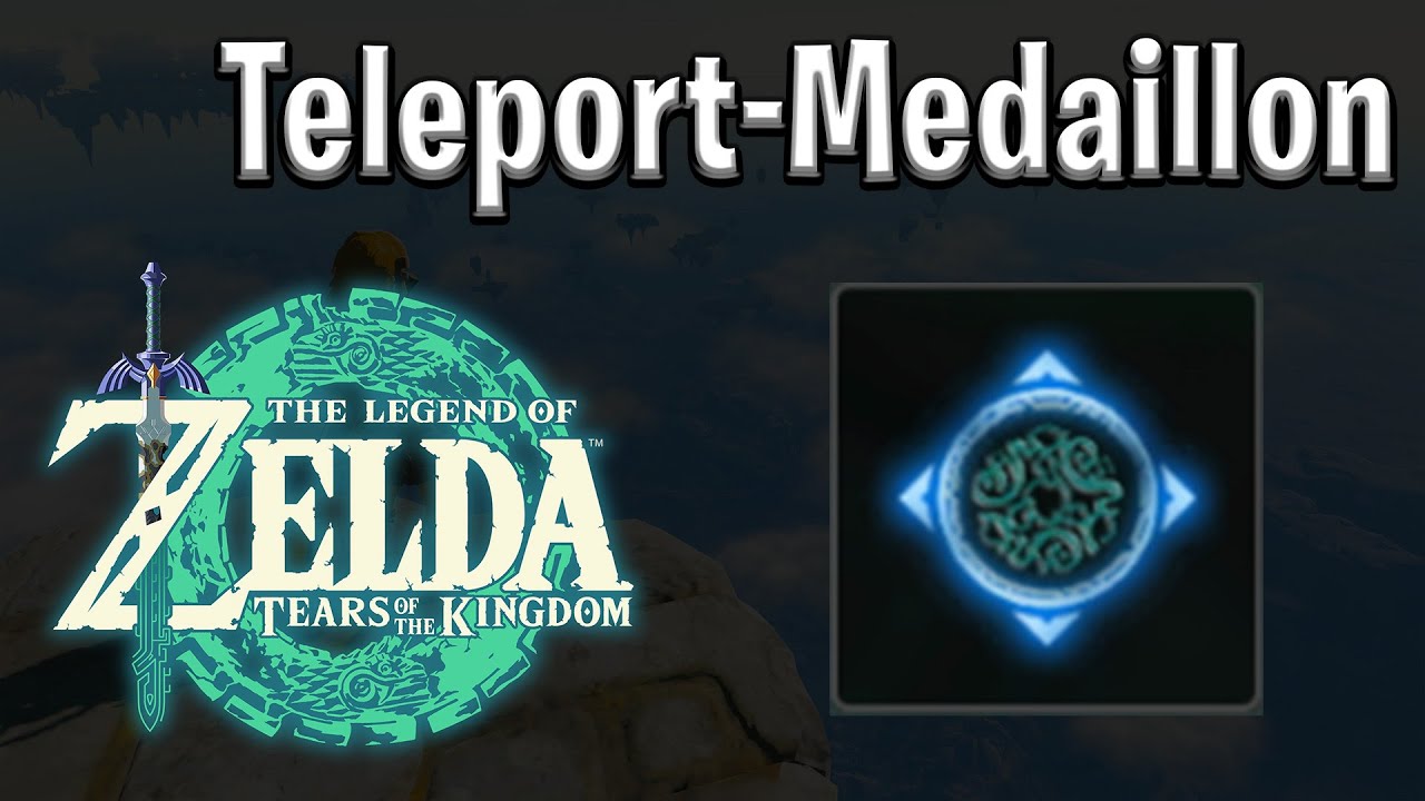 Teleport - Medaillon Guide I The Legend of Zelda: Tears of the Kingdom ...
