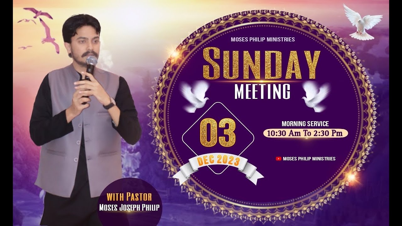 SUNDAY MEETING || (03-12-2023) || MOSES PHILIP MINISTRIES - YouTube