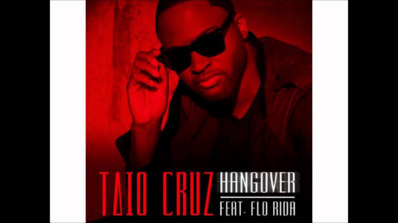 Taio Cruz Feat. Flo Rida-hangover (fast) - YouTube