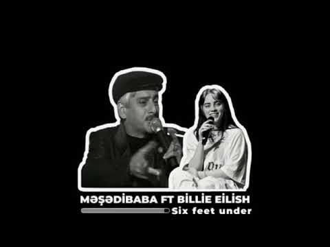 Məşədibaba ft BilliE EILISH