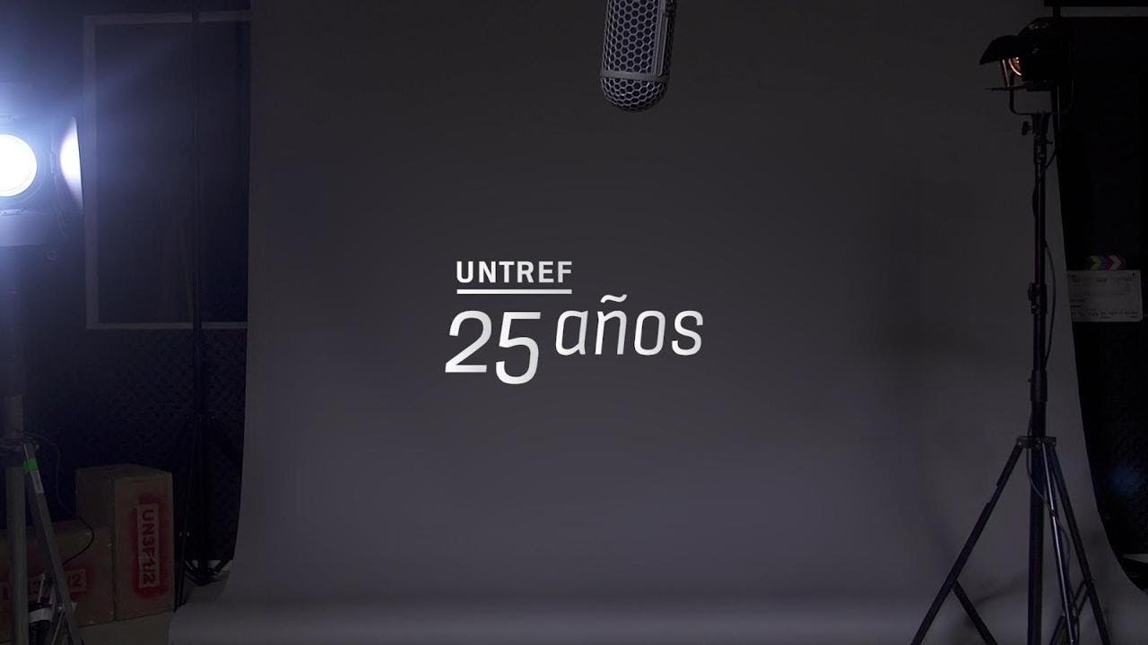 UNTREF, 25 años | Tráiler - YouTube