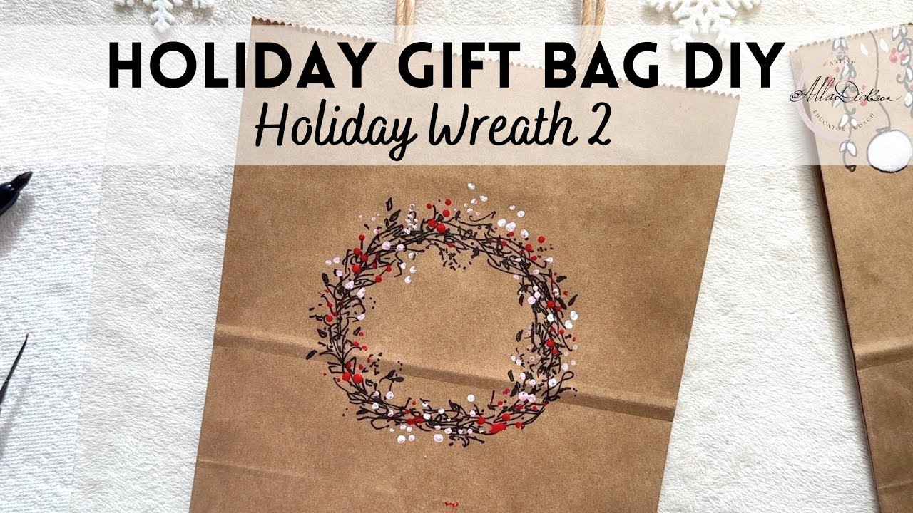 Christmas Bag Craft How to Paint an Easy Wreath on a Gift Bag - YouTube